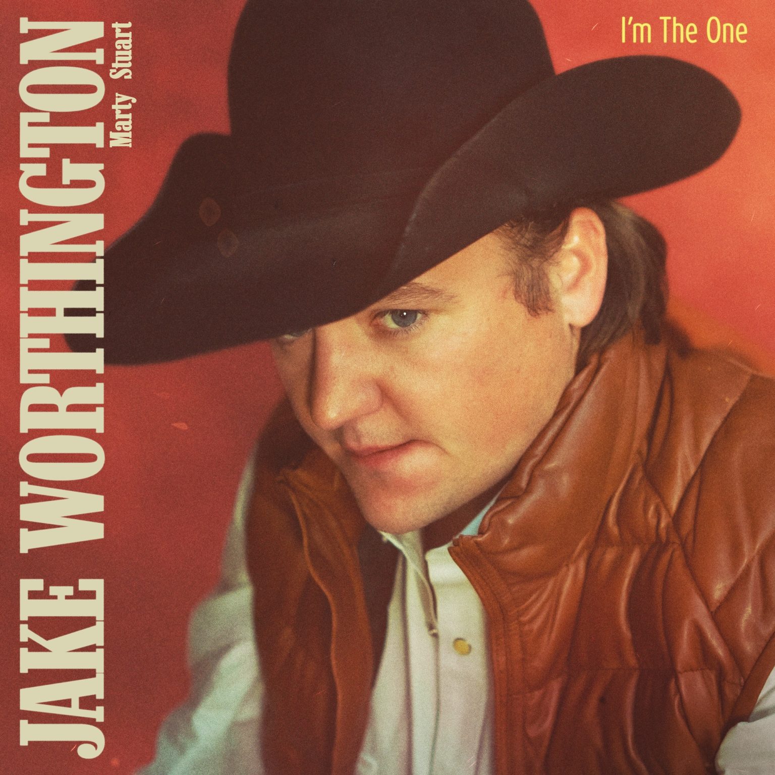 JAKE WORTHINGTON ANNOUNCES NEW SONG “I’M THE ONE (FEAT. MARTY STUART ...